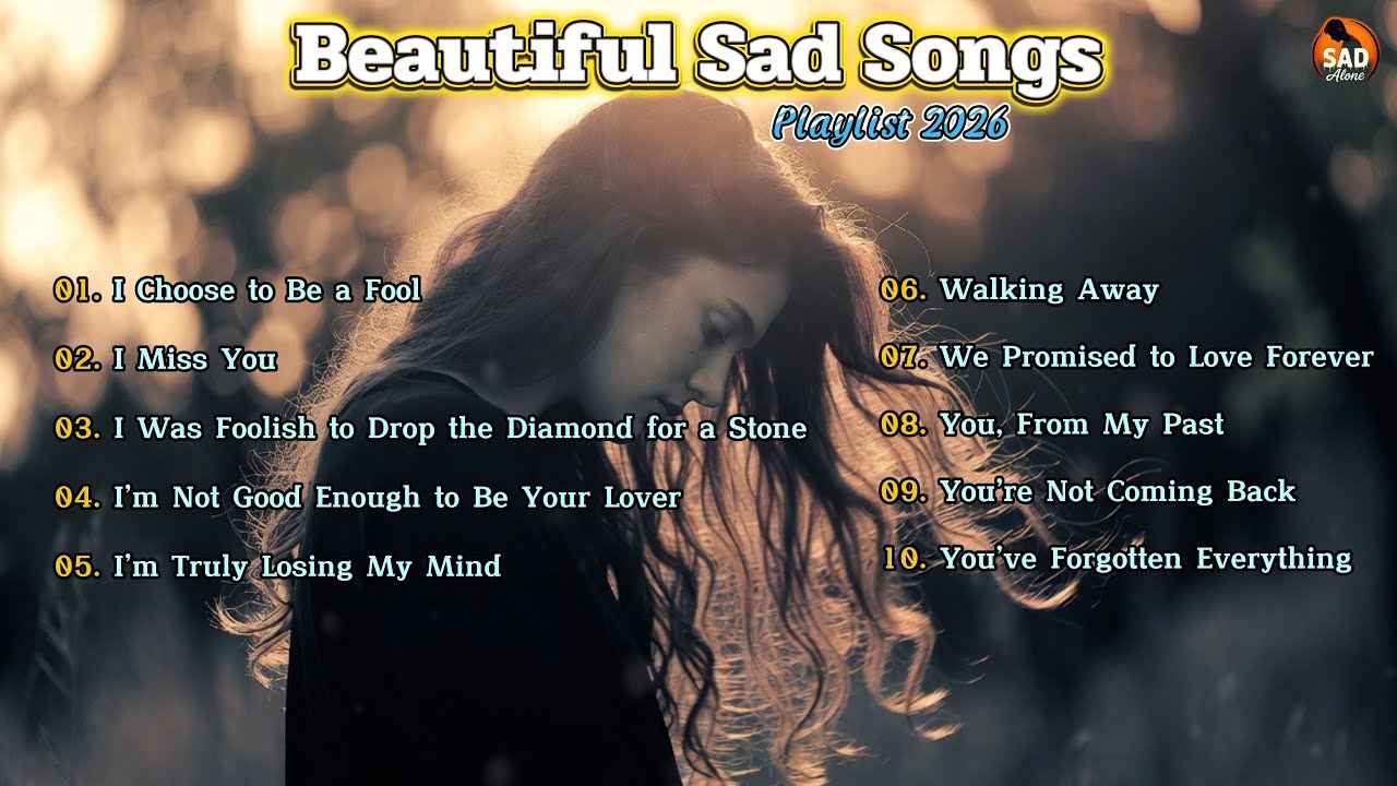 Beautiful Sad Songs That Are Trending 2026💔🎶Latest English song ...