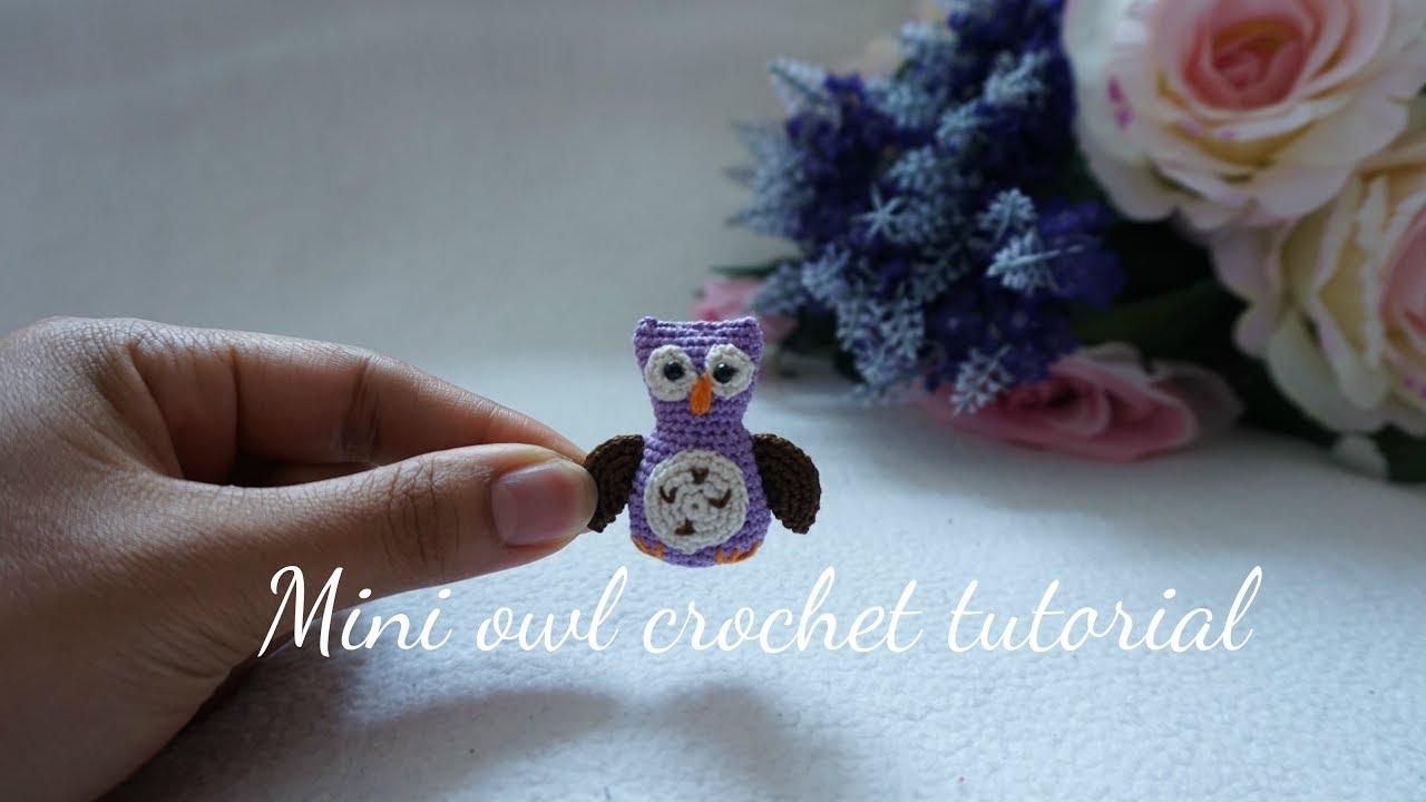 MINI OWL / TINY OWL CROCHET - YouTube