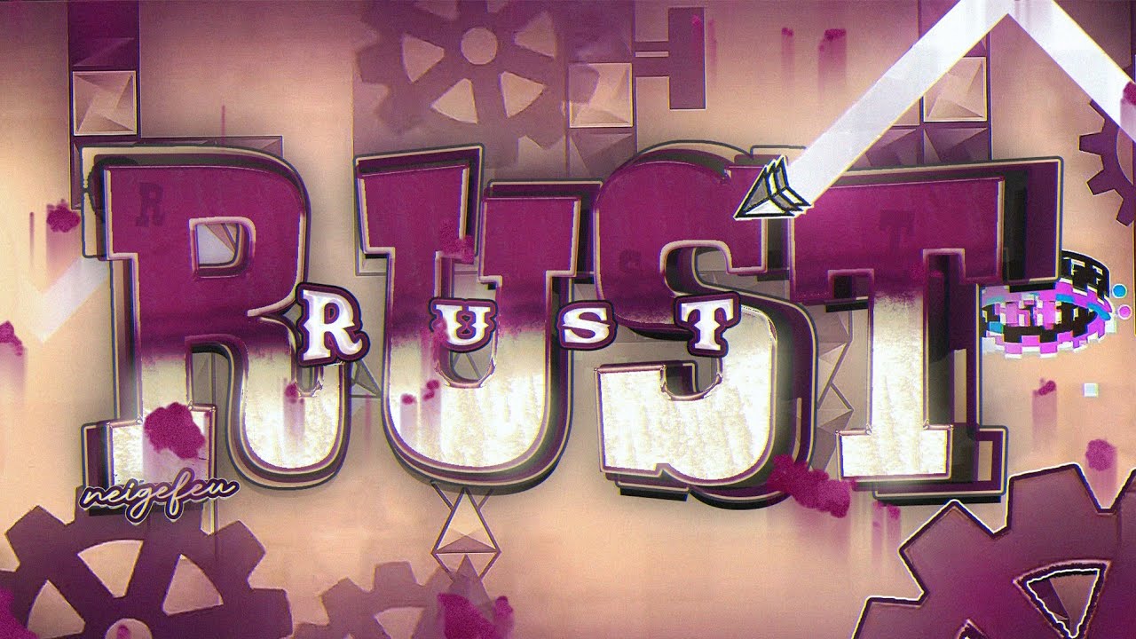 [4K] "RUST" by neigefeu 100% | Full Showcase - YouTube