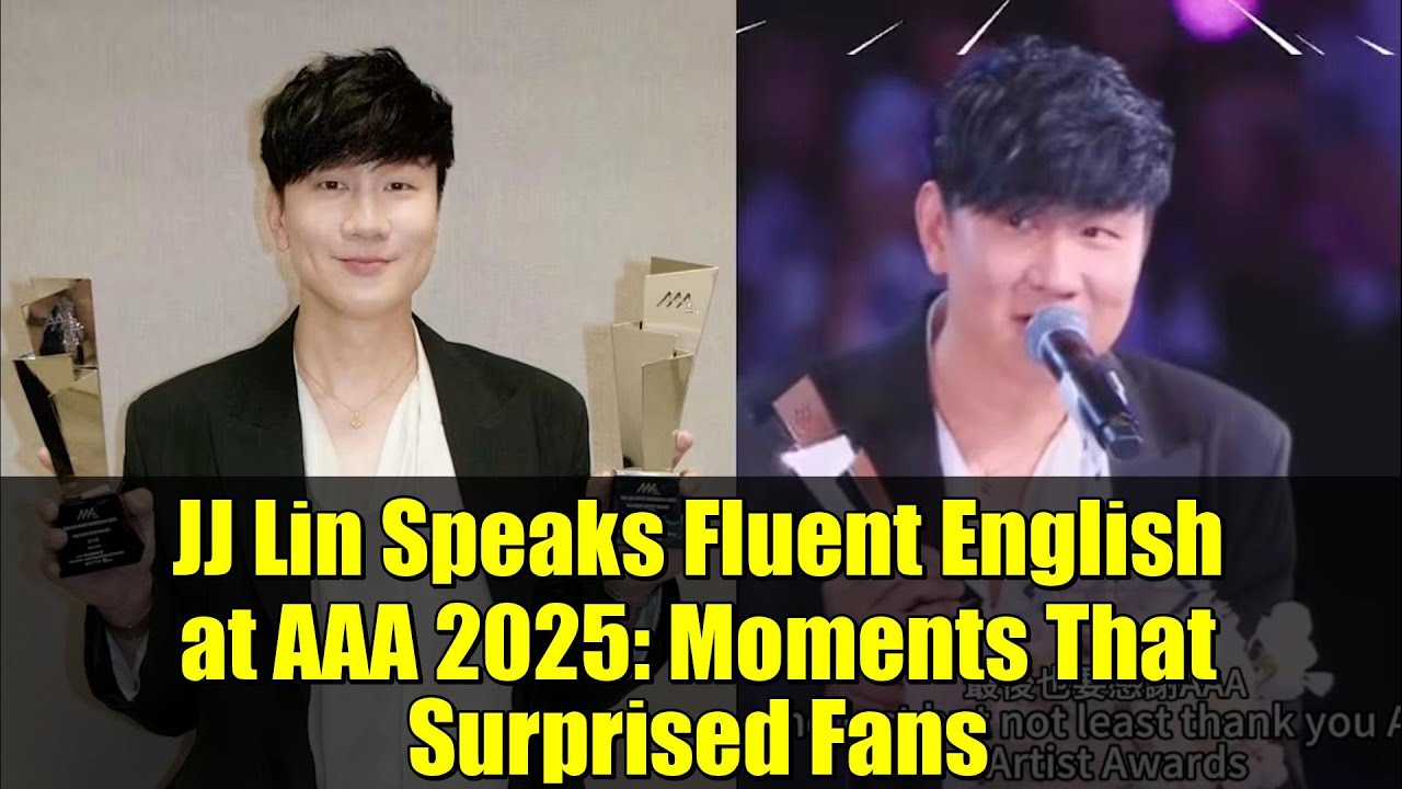 JJ Lin Speaks Fluent English at AAA 2025: Moments That Surprised Fans ...