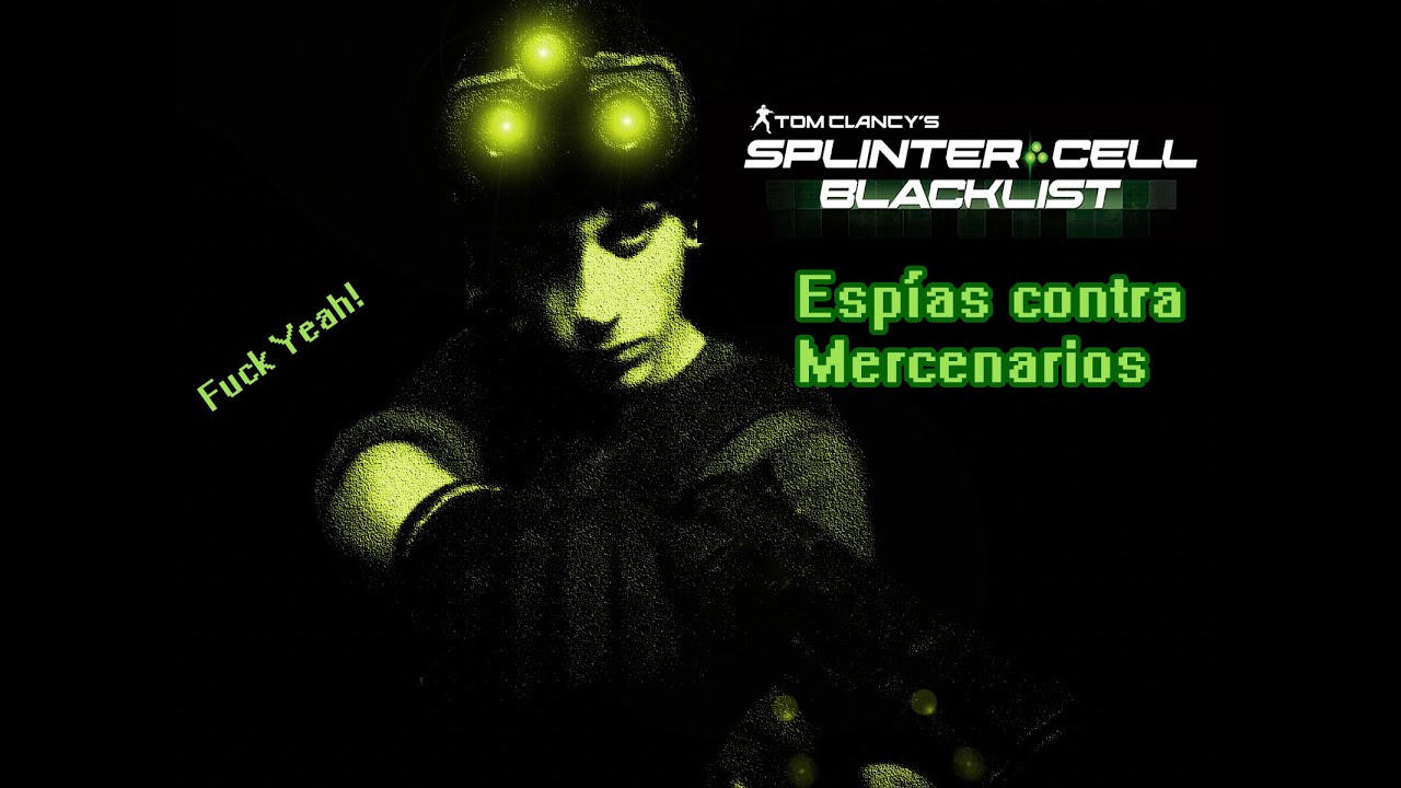 Splinter Cell BL | Espías VS Mercenarios - YouTube