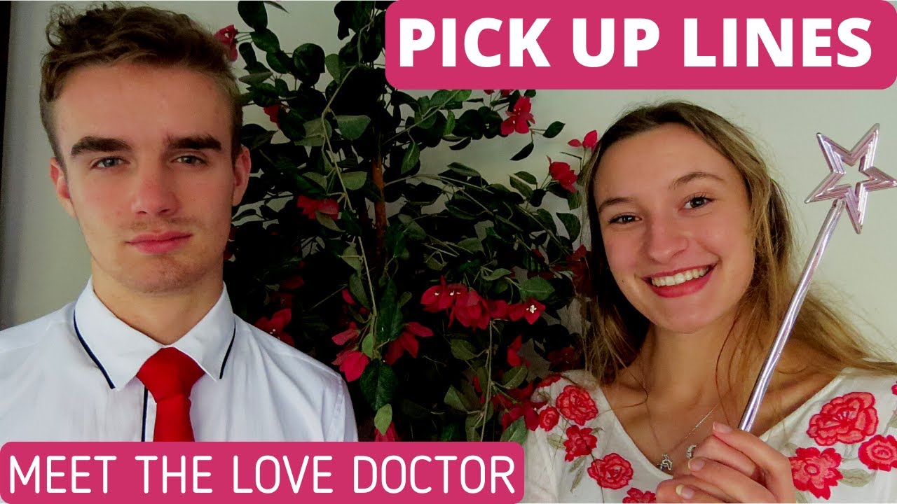 PICK UP LINES // MEET THE LOVE DOCTOR - YouTube