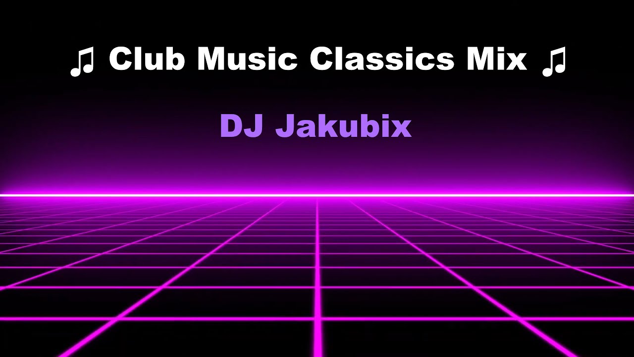 Club music classics of the 2000s ♫ - YouTube