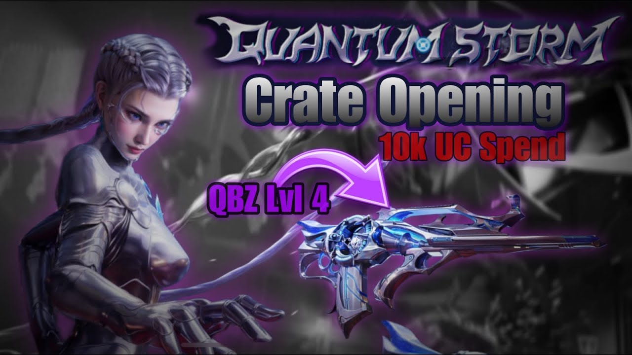 Quantum Storm Crate Opening + QBZ Level 4 - YouTube