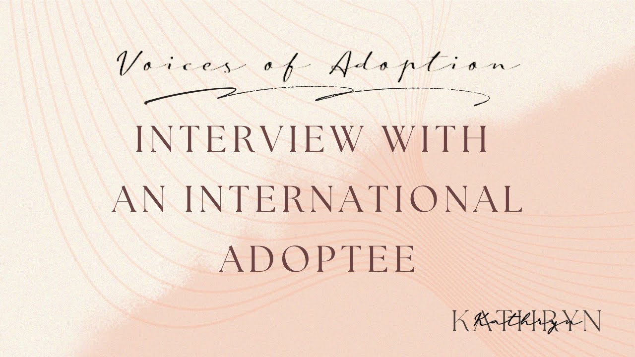 Voices of Adoption - Interview with an International Adoptee - YouTube