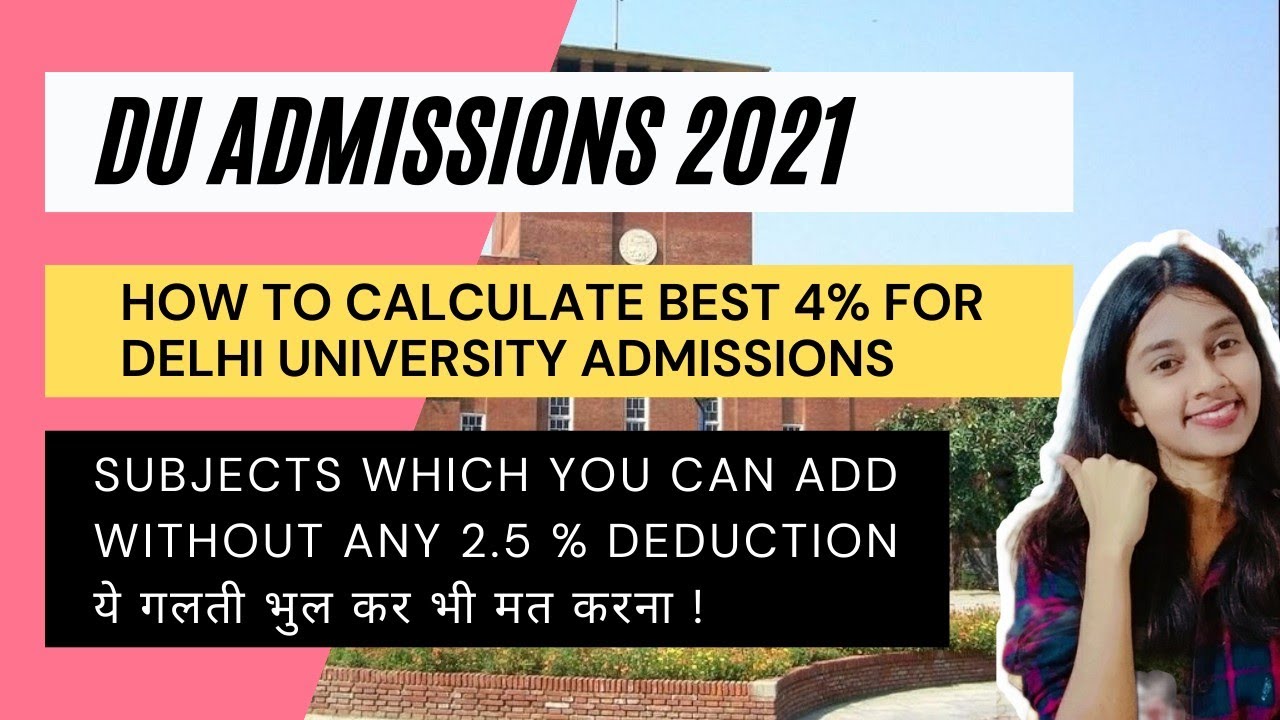 Delhi University ADMISSIONS 2021 | How to Calculate Best 4 % | Must ...