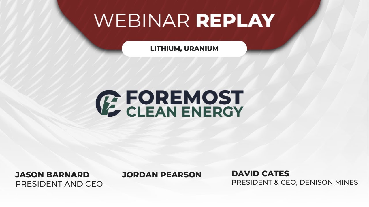 Foremost Clean Energy Ltd. | Webinar Replay - YouTube