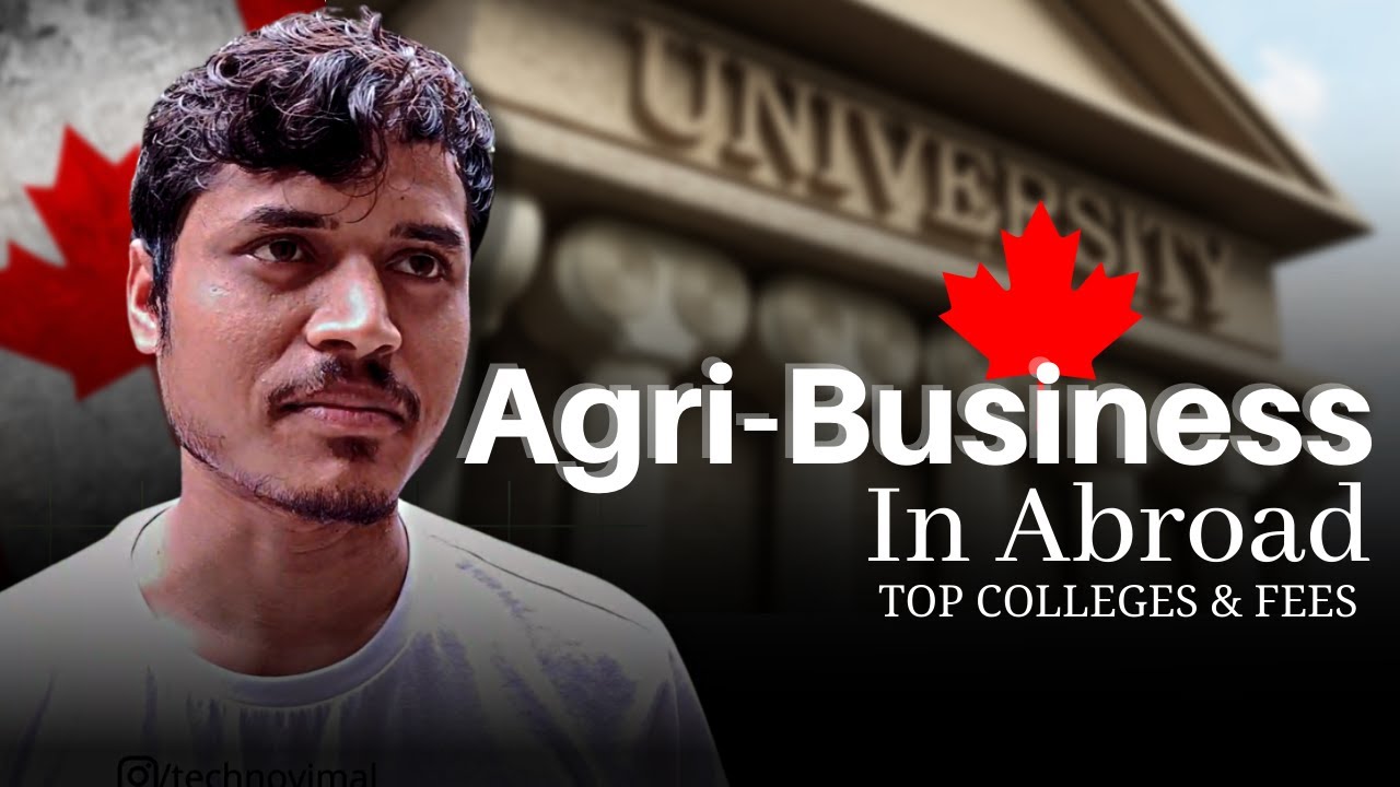 Top Agribusiness college in Abroad 2023 | Study abroad | Agribusiness college in canada - YouTube
