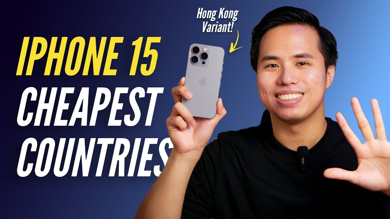 Top 5 CHEAPEST Countries to Buy iPhone 15 - YouTube