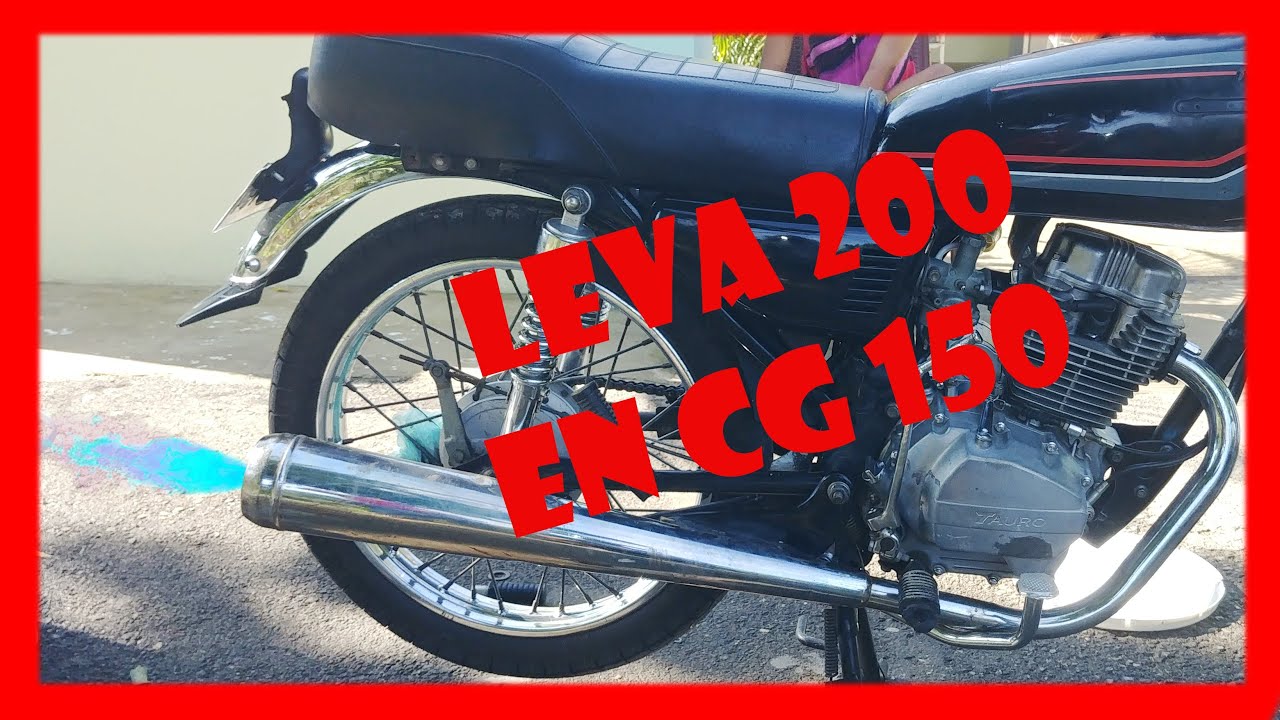 Leva 200 en CG 150 Y Sonido - YouTube