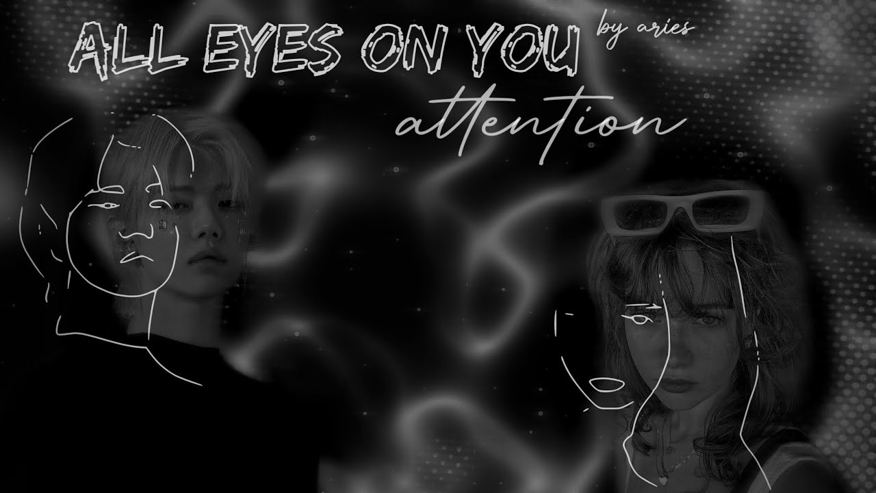 𝗔𝗟𝗟 𝗘𝗬𝗘𝗦 𝗢𝗡 𝗬𝗢𝗨 ᝐ extreme attention + affection ᨀ subliminal - YouTube