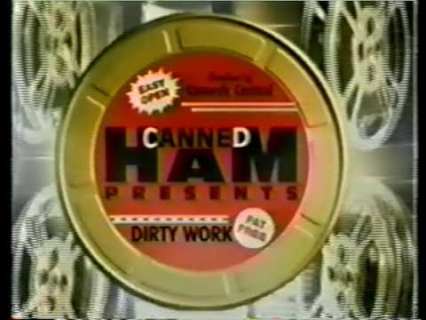 Comedy Central Canned Ham Presents Dirty Work - YouTube