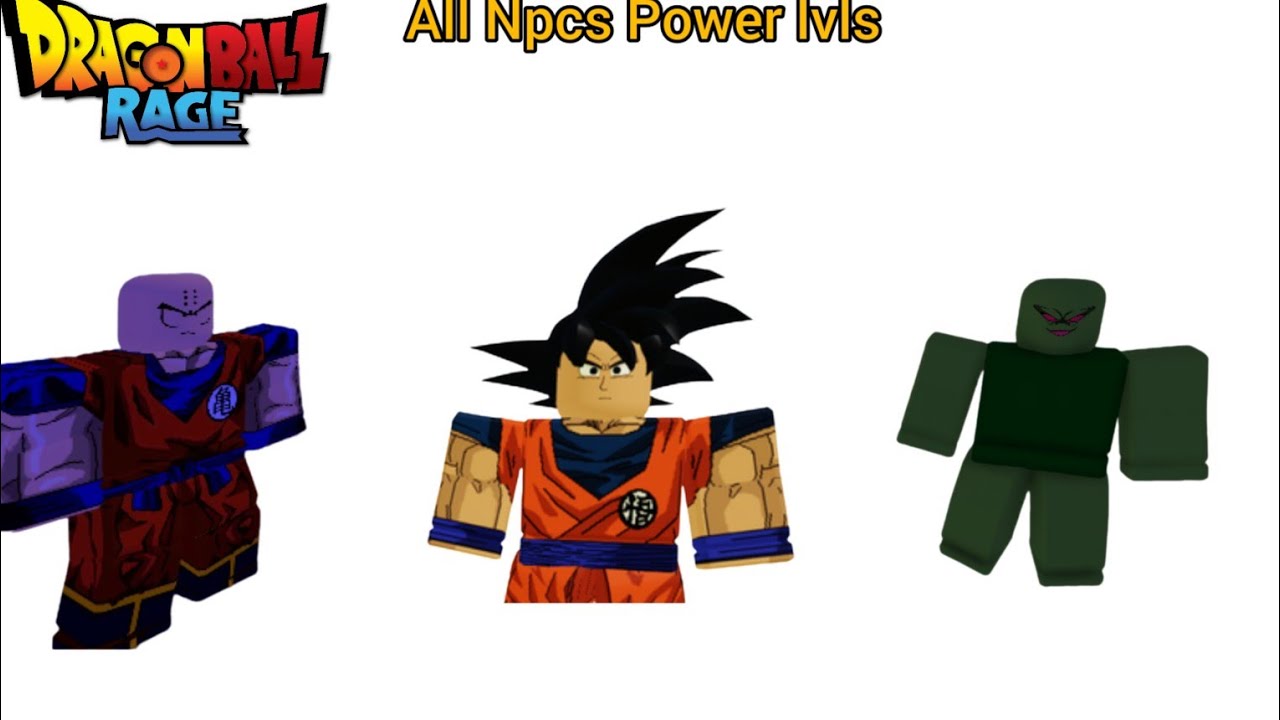 Dragon Ball Rage All Npcs Power lvl - YouTube