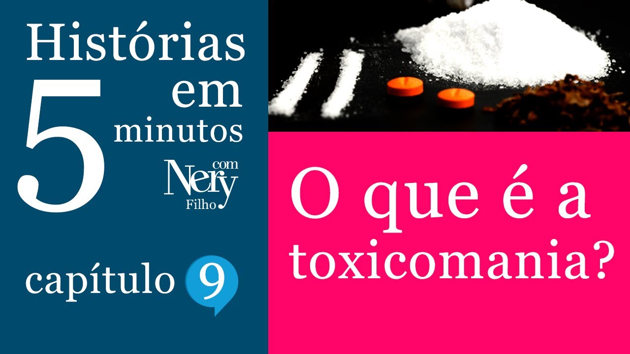 O que é a toxicomania? - YouTube