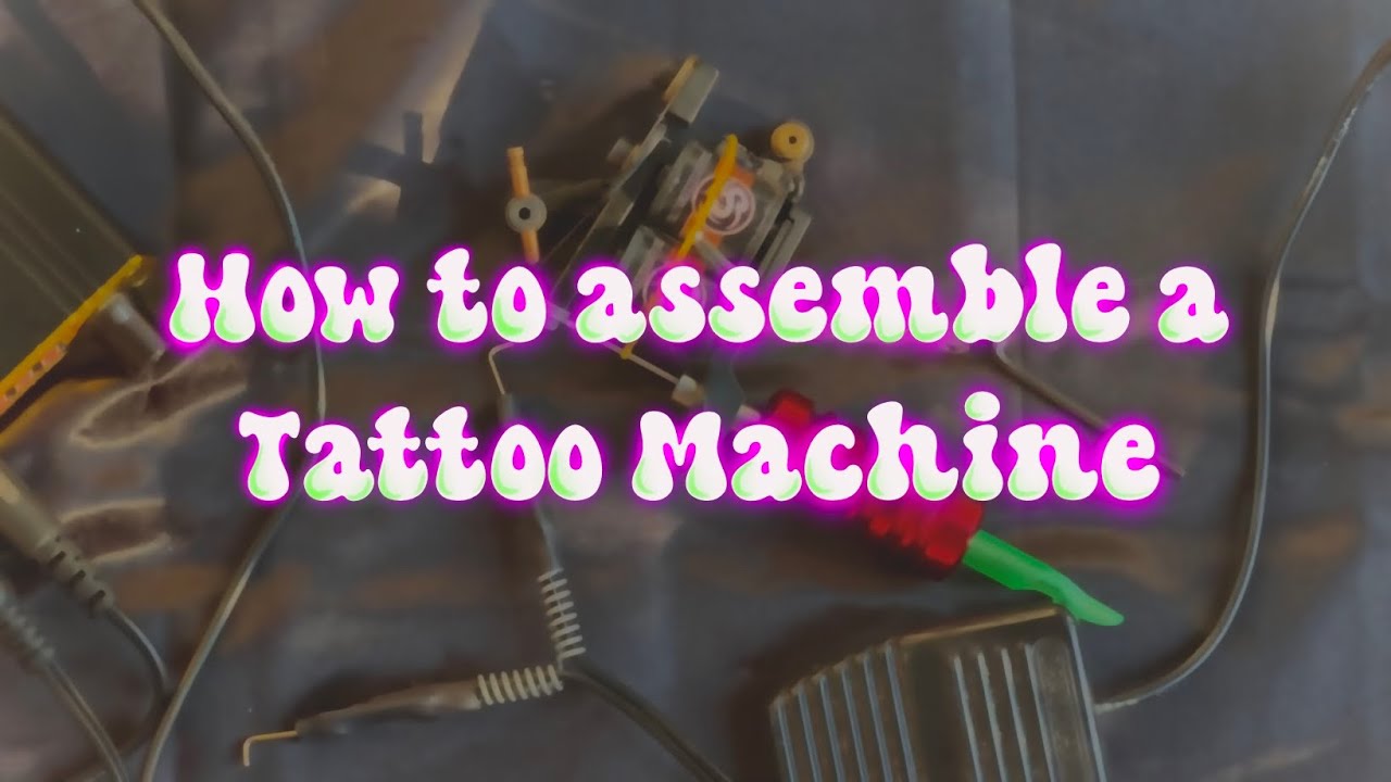 How to assemble a Tattoo Machine - YouTube