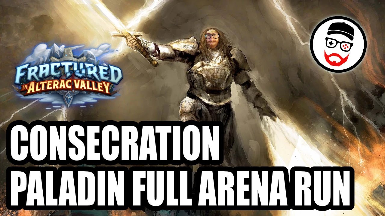 Consecration Paladin Full Arena Run | Fractured in Alterac Valley ...