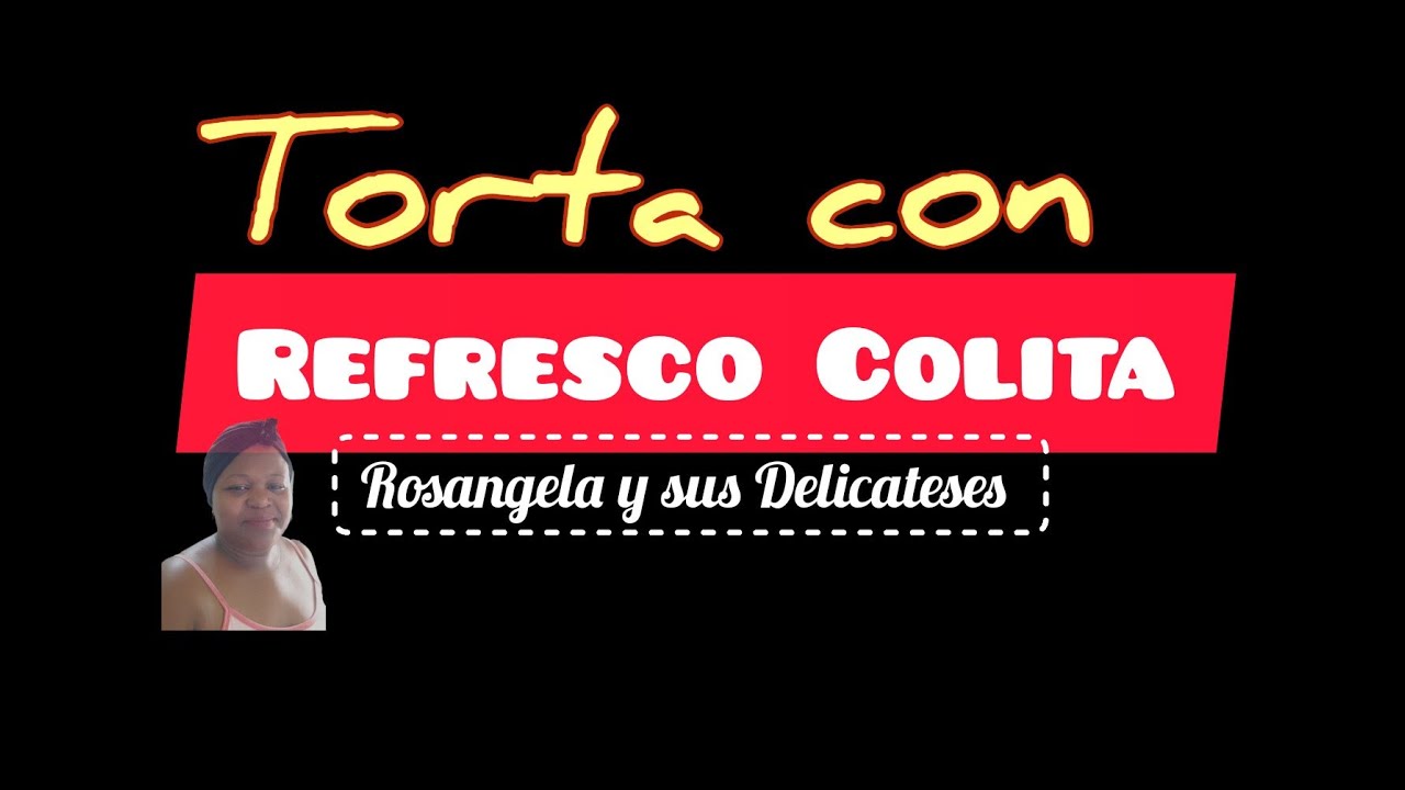 Torta de Refresco sabor colita, útil para negocio - YouTube