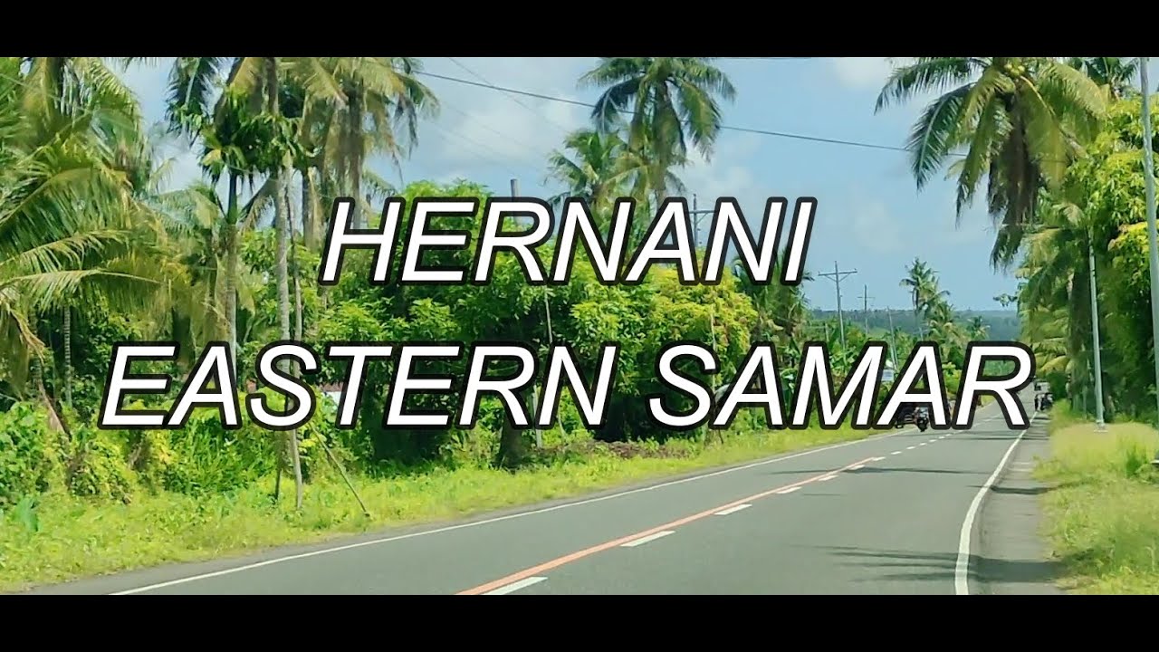VLOG #111 - WE'RE HERE at HERNANI, Eastern Samar #nitolizarom #travel #vlog #easternsamar - YouTube
