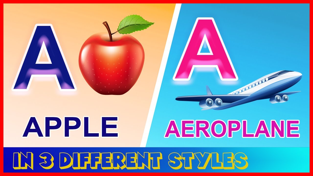 Learn Alphabet with 3 Different Style | Alphabets | ABCD For Kids | Be ...