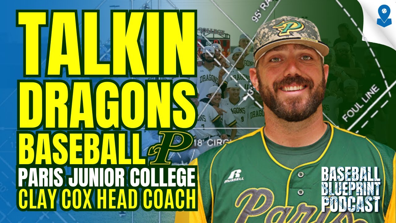 Talkin' Dragons Baseball with Paris Junior College HC Clay Cox - YouTube