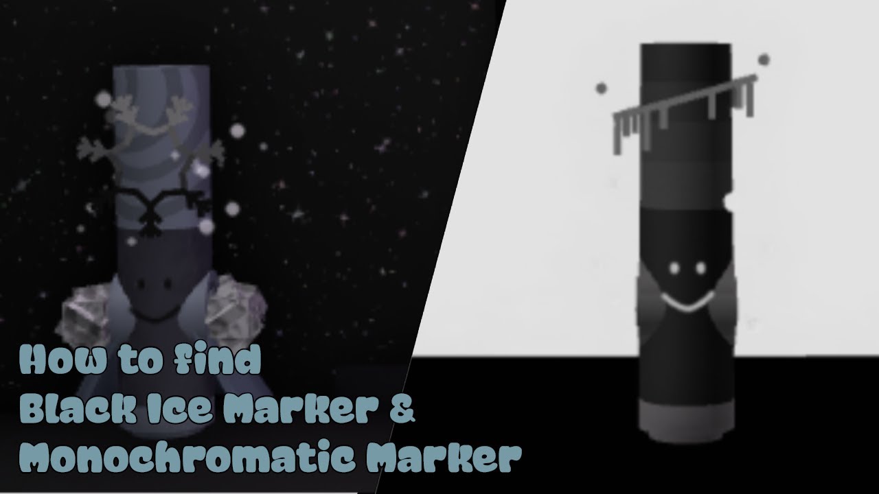 Find the Markers - How to find Black Ice Marker and Monochromatic ...