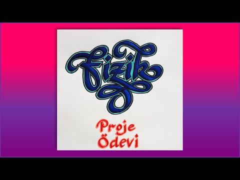 Fizik Proje Ödevi Kapağı Hazırlama #2