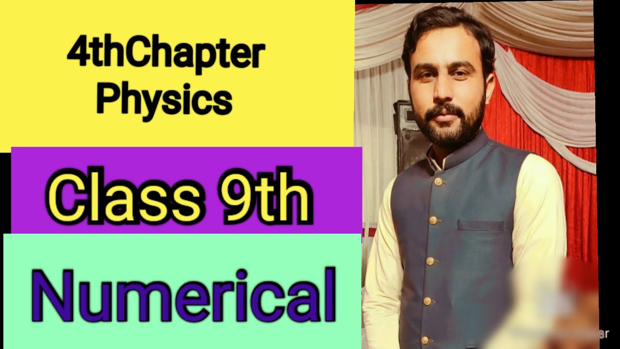 Chapter 4 Numerical class 9th Physics | Complete. - YouTube