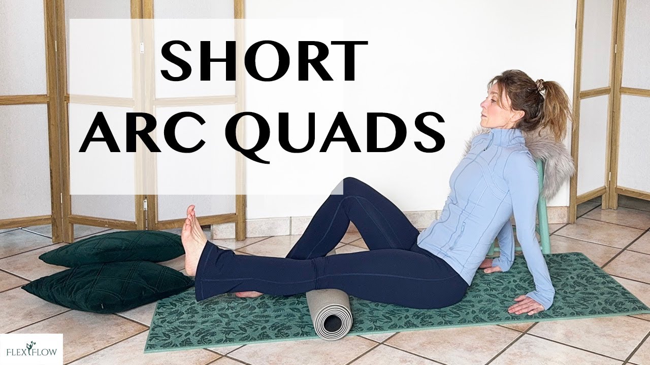 4. Short Arc Quads for Stronger Knees - YouTube
