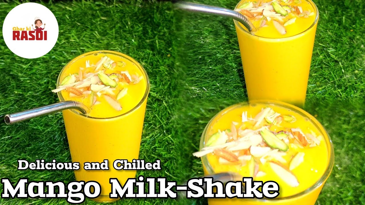 Delicious and Chilled MANGO MILK-SHAKE | Alphonso Mango Summer Drink ...
