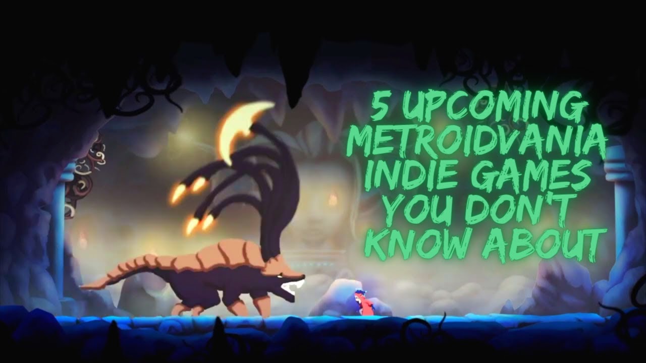 5 Upcoming Indie Metroidvania Games You Probably Didn't Know About ...