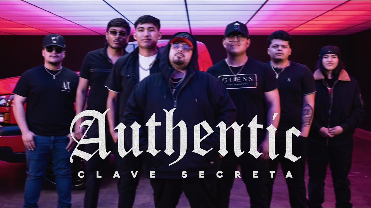 "Authentic" - Clave Secreta (Video Oficial) - YouTube