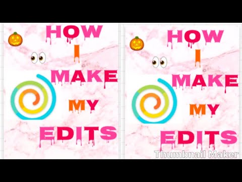 How I make my edits. - YouTube