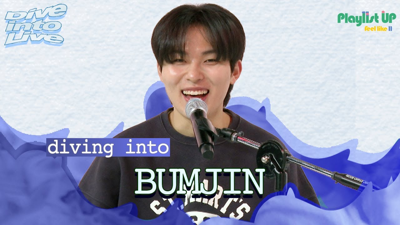 [Play11st UP]Dive into Live with BUMJIN 범진 - YouTube
