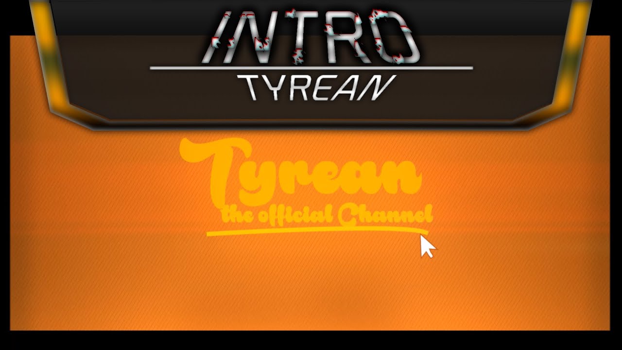 Tyrean Intro | Kostenlose Intro | Beschreibung Lesen !!! - YouTube