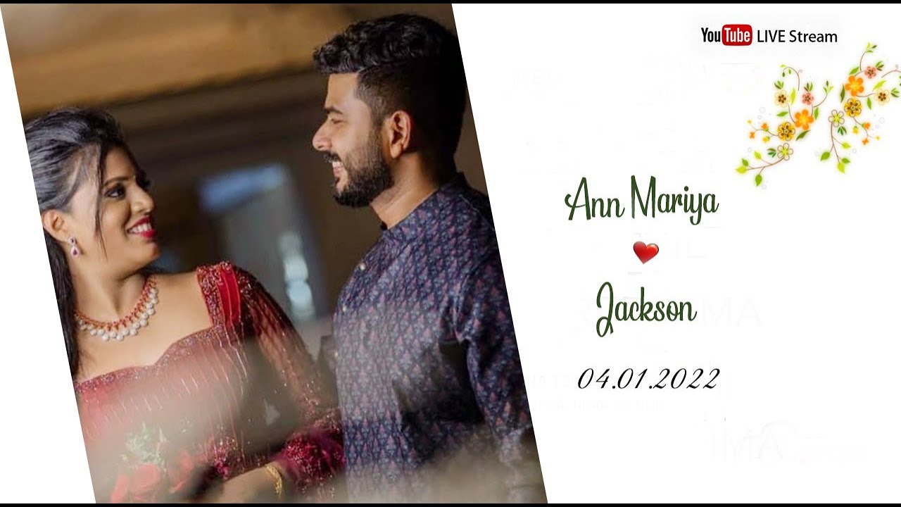 Watch Live Ann Mariya ️ Jackson Betrothal Ceremony - YouTube
