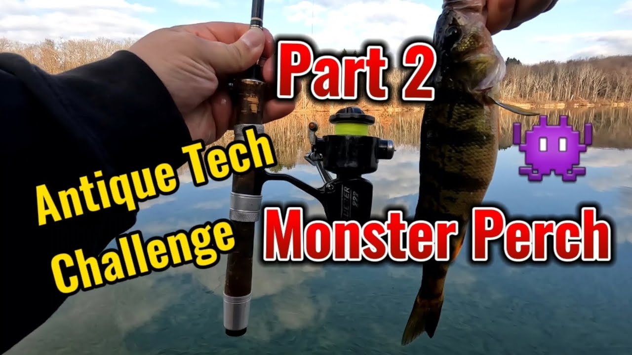 Antique Fishing Challenge Part 2: Monster Perch - YouTube