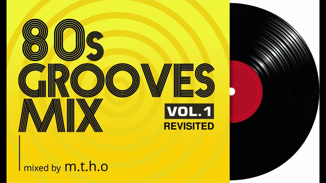 80s GROOVES VOL.1 (REVISITED) - YouTube