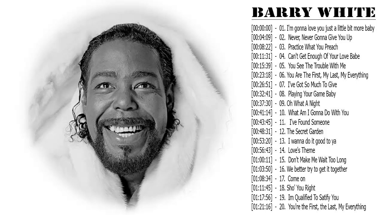Barry White Greatest Hits || Top Songs Live Of Barry White - YouTube