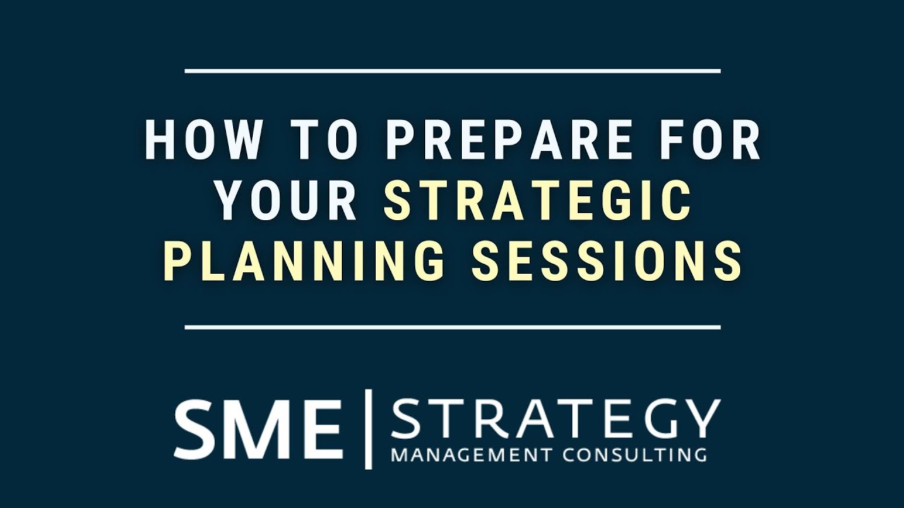 Preparing For Your Strategic Planning Sessions. (Steps to Follow) - YouTube