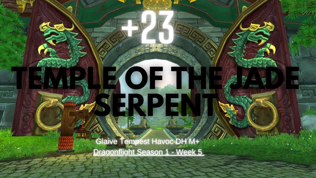 Glaive Tempest Havoc DH | +23 Temple of the Jade Serpent | Dragonflight ...