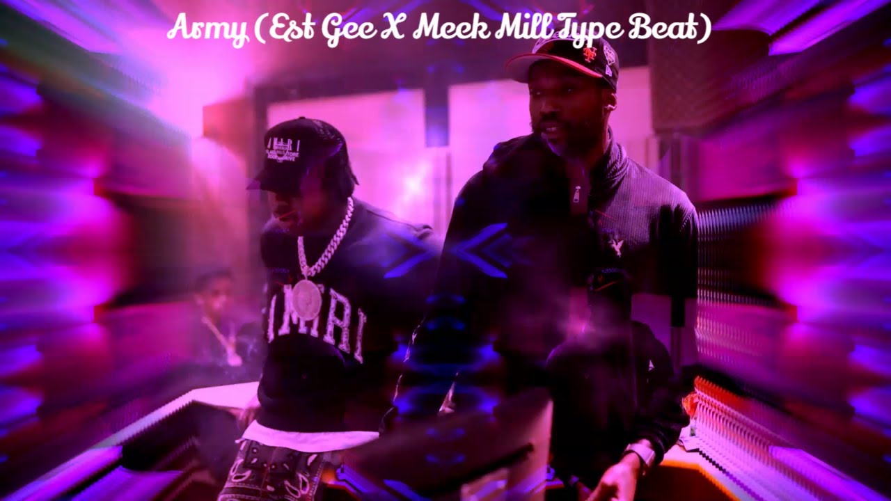 Army (Est Gee X Meek Mill Type Beat) - YouTube