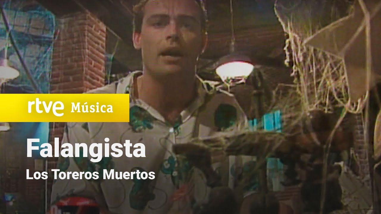 Los Toreros Muertos - "Falangista" (1989) HD - YouTube