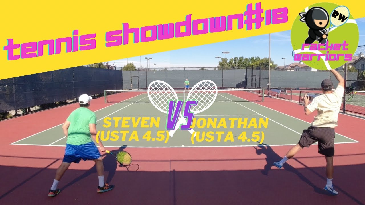 Tennis Showdown#18 | Jonathan USTA 4.5 vs Steven USTA 4.5 | 1/9/2024 ...