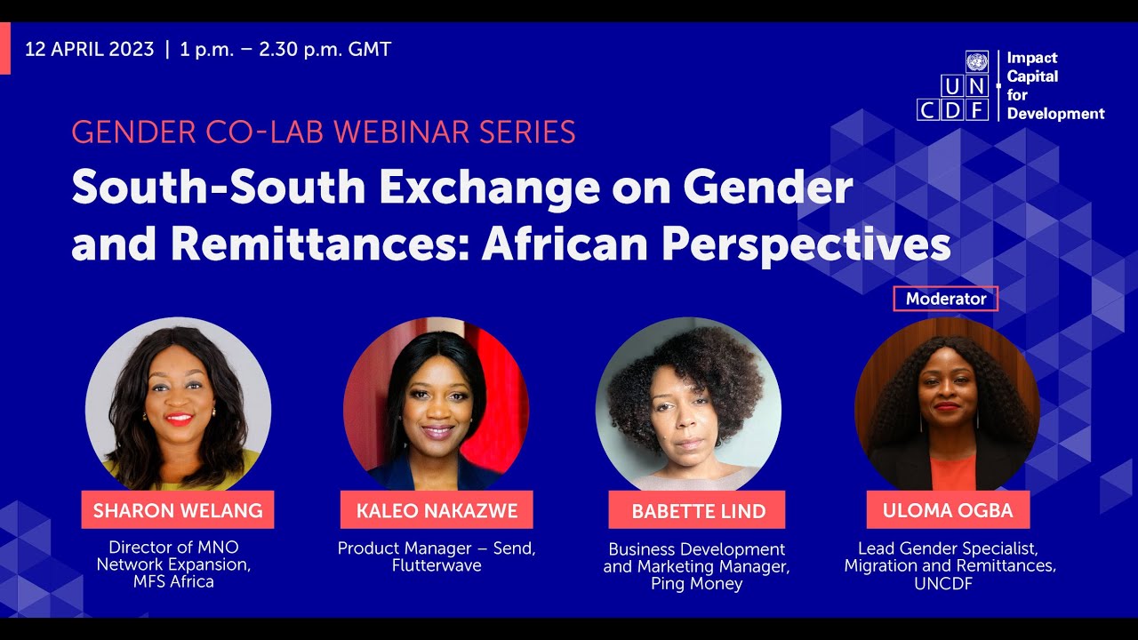 UNCDF webinar: South-South Exchange on Gender and Remittances: African ...