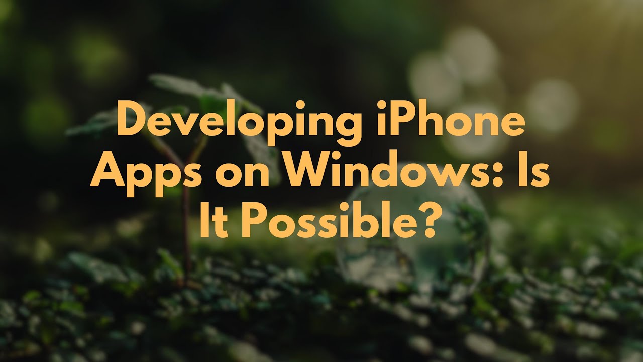 Developing iPhone Apps on Windows: Is It Possible? - YouTube