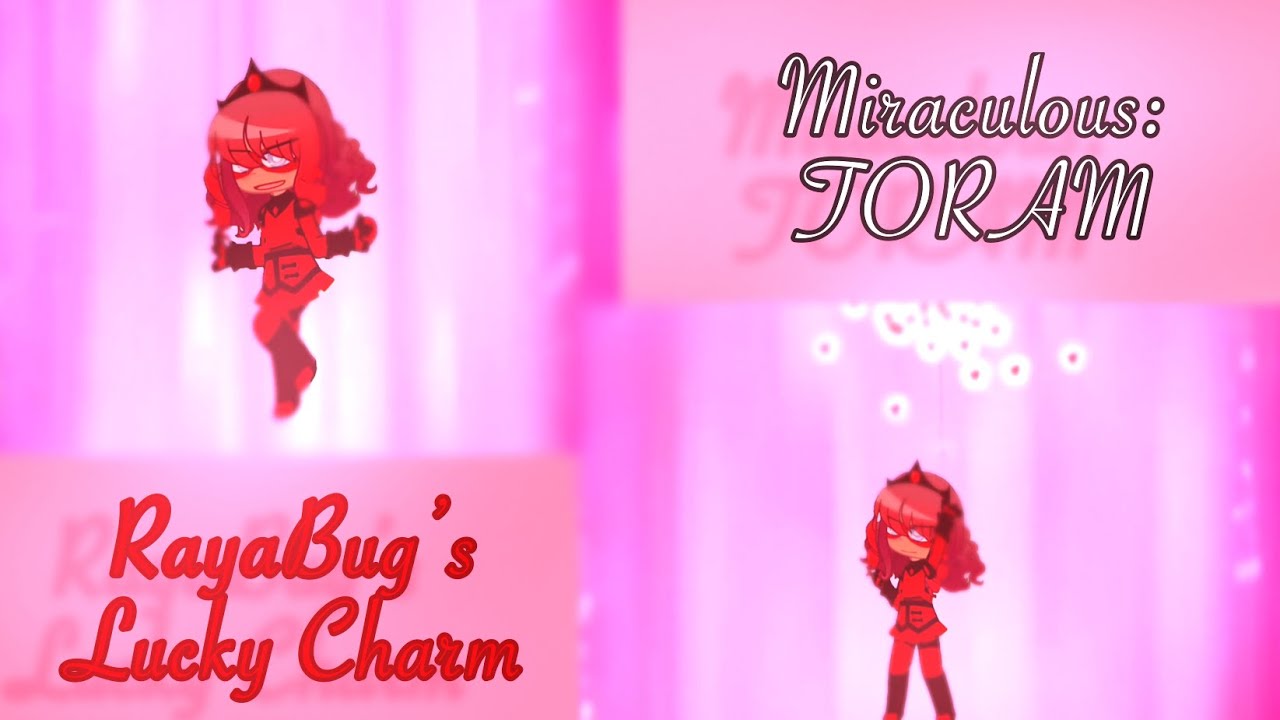 Miraculous: TORAM - RayaBug’s Lucky Charm || UPCOMING SERIES || REBOOT ...