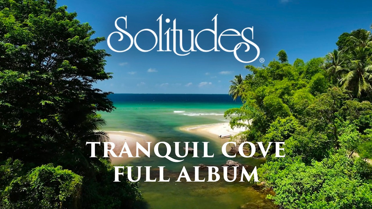 1 hour of Relaxing Music: Dan Gibson’s Solitudes - Tranquil Cove (Full ...