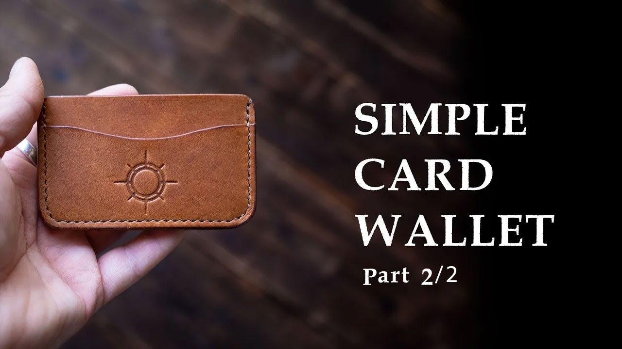 How to make a leather card wallet - Video 2/2 - Beginner leather craft ...
