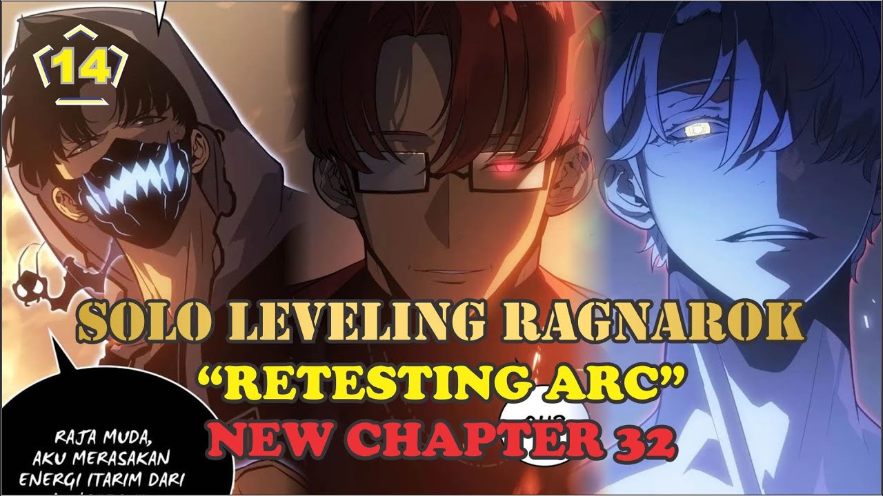 SOLO LEVELING RAGNAROK #PART14 | RETESTING ARC | NEW CHAPTER 32 - YouTube