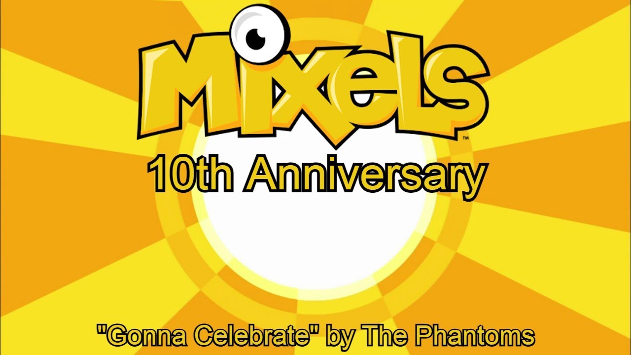 Mixels AMV - Gonna Celebrate (Mixels 10th Anniversary) - YouTube